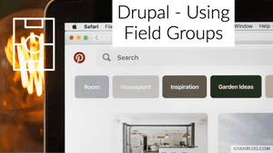 Drupal - Using Field Groups for Visually Separating multiple field set ...