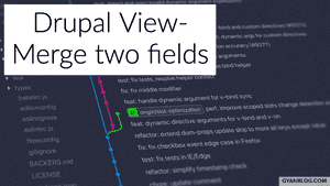 Drupal 8 Views - How to merge two fields by hiding another field | GyanBlog