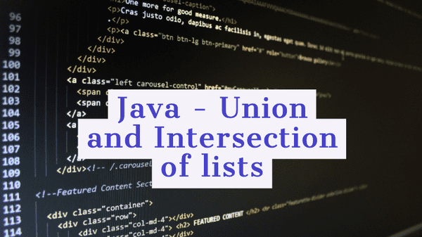 Java - Union and Intersection of two lists | GyanBlog